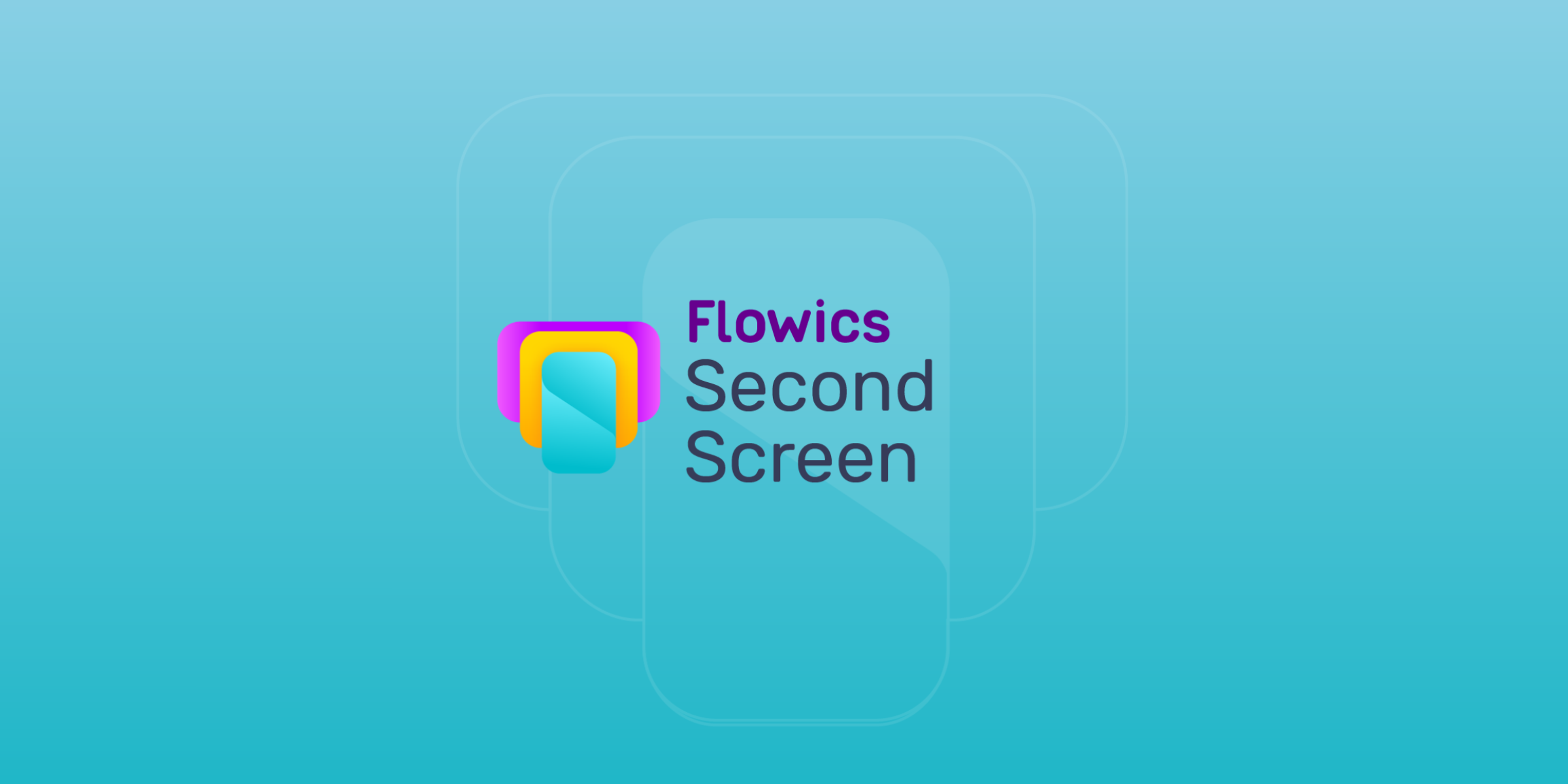 Flowics Second Screen Flowics Second Screen