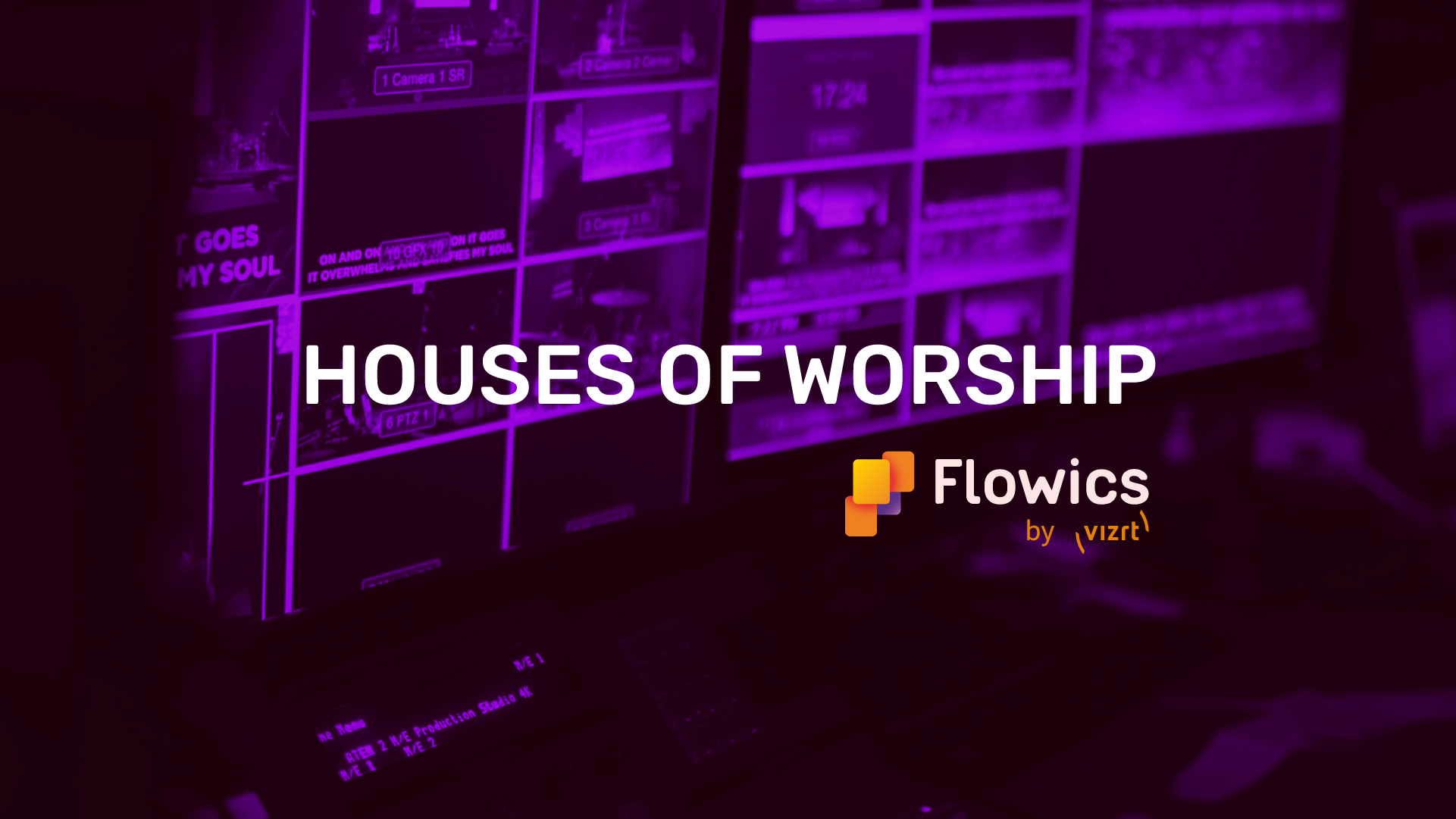 Solutions for Houses of Worship - Viz Flowics